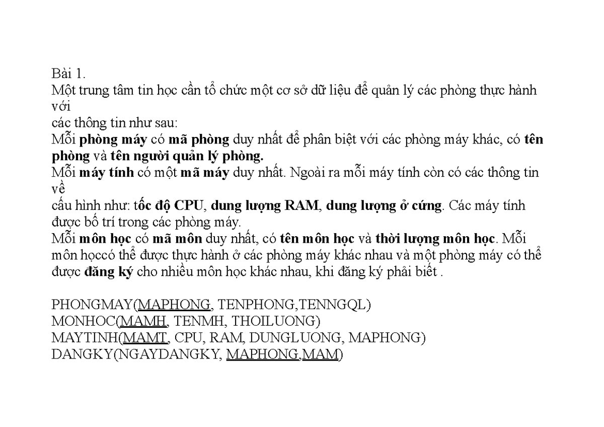 Baithuchanh - SDVSD - Bài 1. Một trung tâm tin học cần tổ chức một cơ ...