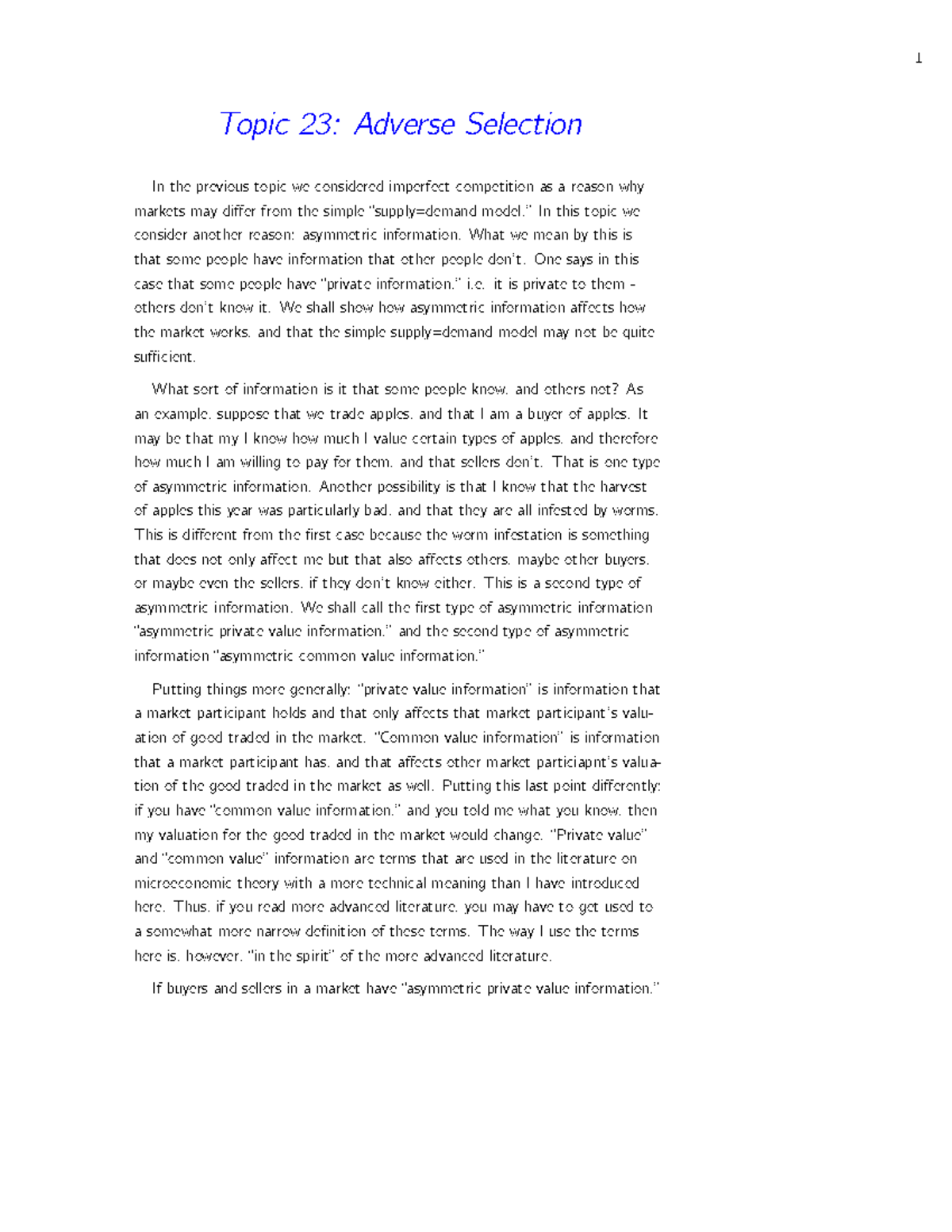 Lecture Notes 23 - materials from ECON 121 at Yale with T. Borgers - ♦♣ ...