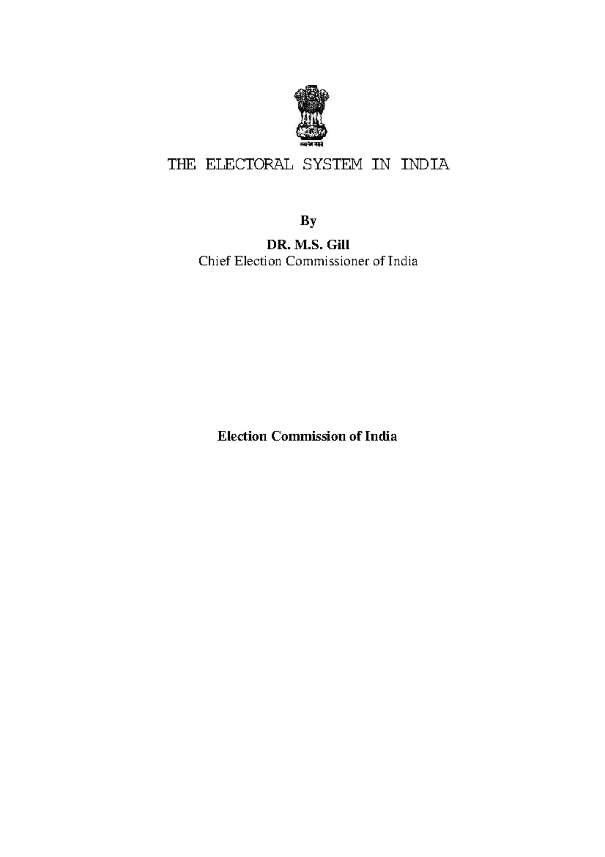 The Electoral System in India-III - By DR. M. Gill Chief Election ...
