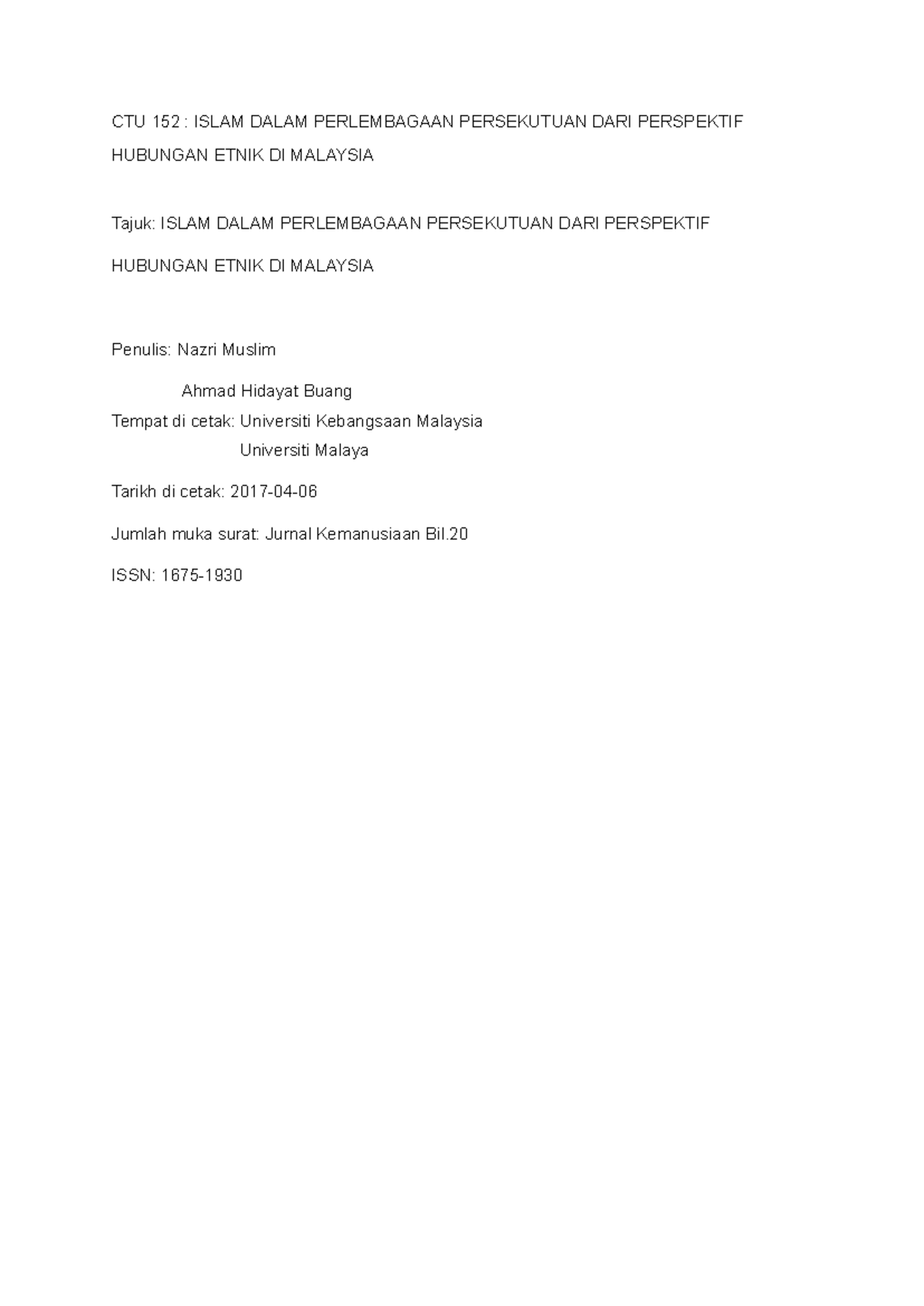 CTU 152 - CTU 152 : ISLAM DALAM PERLEMBAGAAN PERSEKUTUAN DARI PERSPEKTIF HUBUNGAN ETNIK DI ...