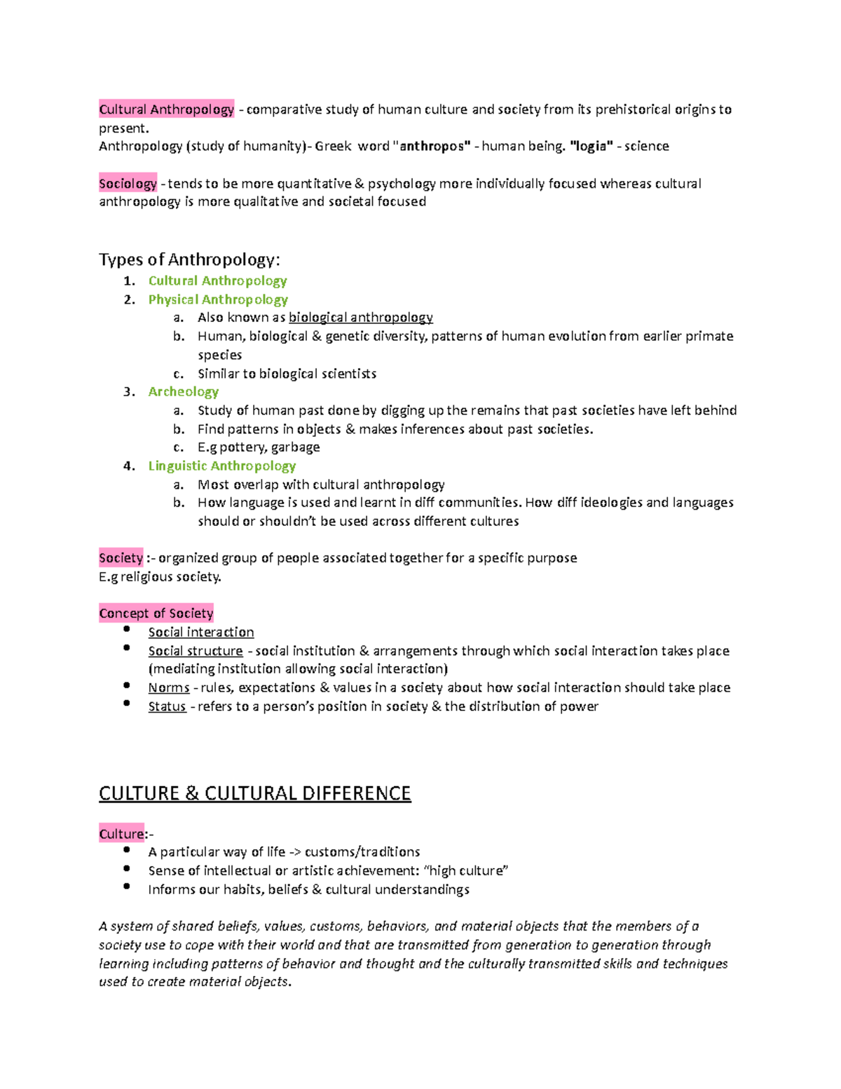 Cultural Anthropology 1 - Anthropology (study of humanity)- Greek word ...