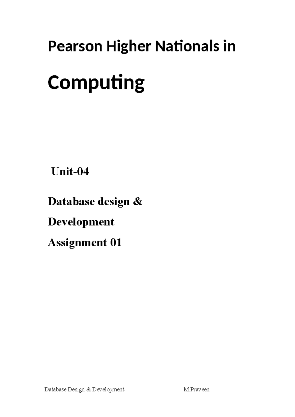 Dbms 2024 recoorretion - Pearson Higher Nationals in Computing Unit- Database design & - Studocu