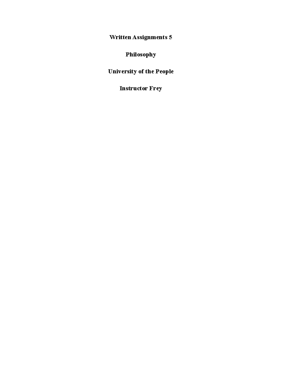 Written Assignments 5-phil - Written Assignments 5 Philosophy ...