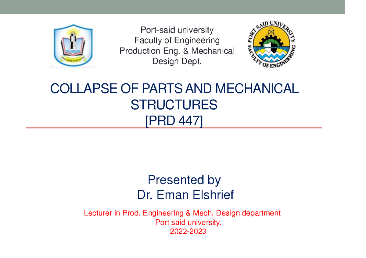 Lec 5 - COLLAPSE OF PARTS AND MECHANICAL STRUCTURES Presented by [PRD ...