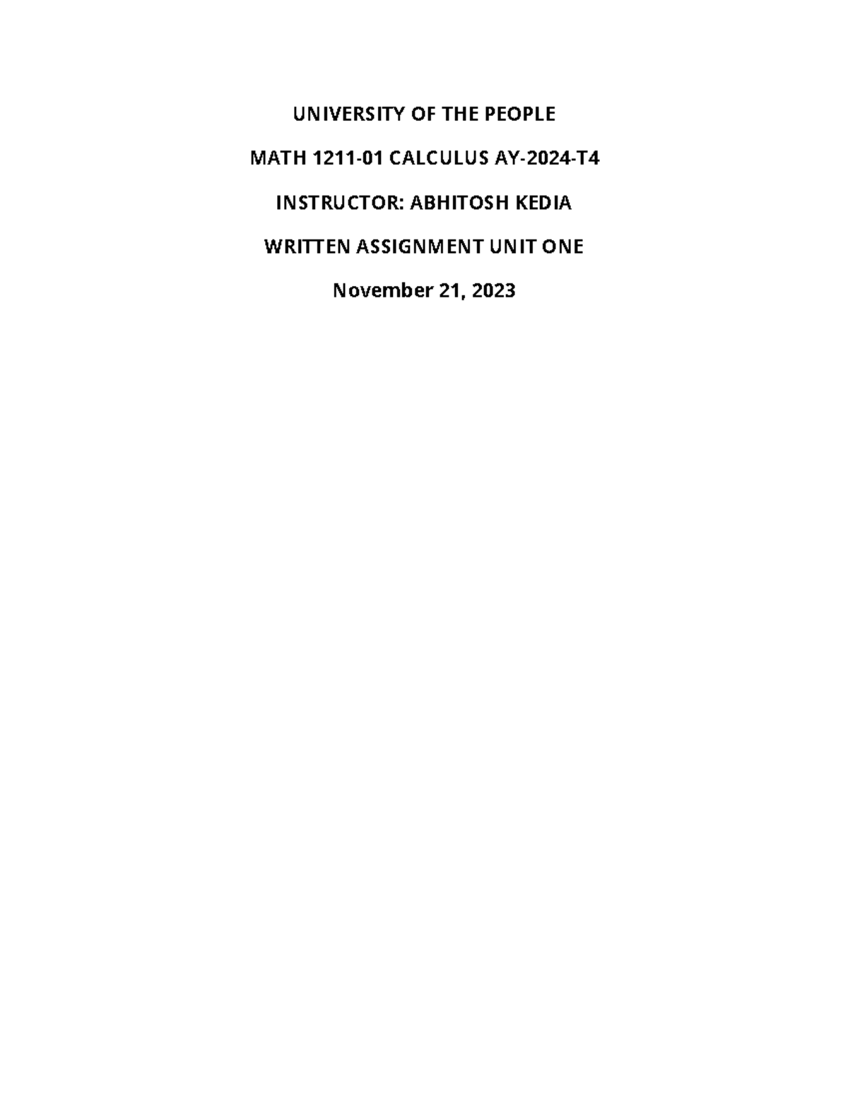 Written Assignment Unit 1 - UNIVERSITY OF THE PEOPLE MATH 1211-01 CALCULUS AY- 2024 - T ...