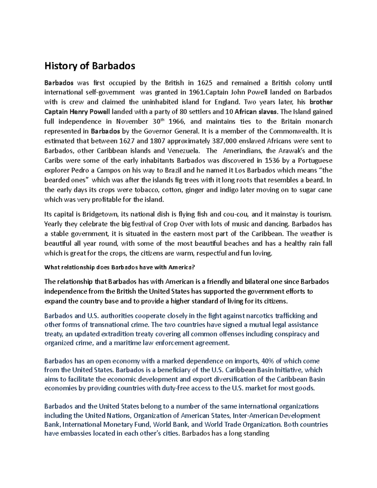 Barbados History and Relations - History of Barbados Barbados was first ...