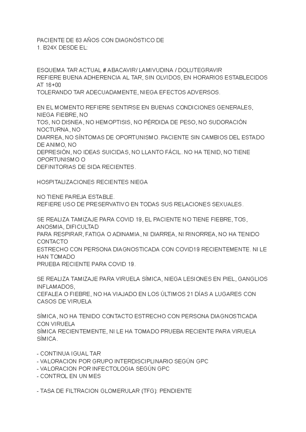 Modelo historia clinica vih - PACIENTE DE 63 AÑOS CON DIAGNÓSTICO DE 1 ...