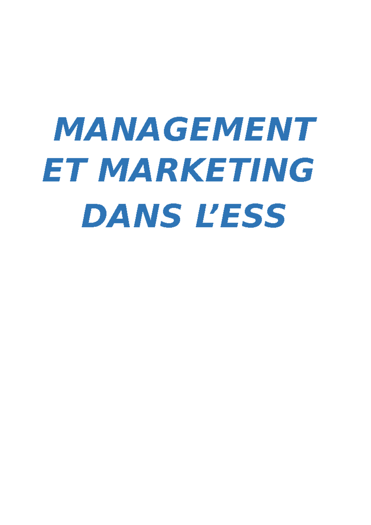 Mgt et Marketing ESS - MANAGEMENT ET MARKETING DANS L’ESS Marketing : C ...