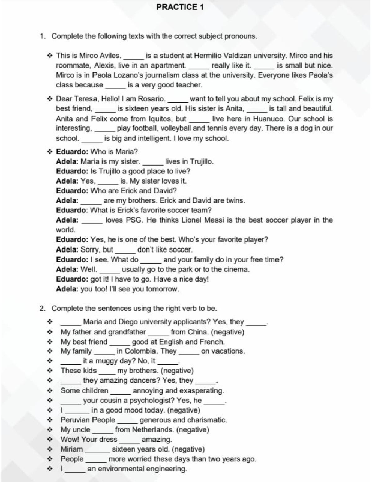 PDF I - Para poder pasar el examen - PRACTICE 1 1. Complete the following texts with the correct ...