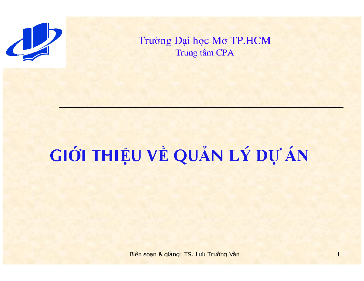 2. Gioi thieu ve QLDA - Giời thiệu quản lý dự án - Tr ng i - Studocu