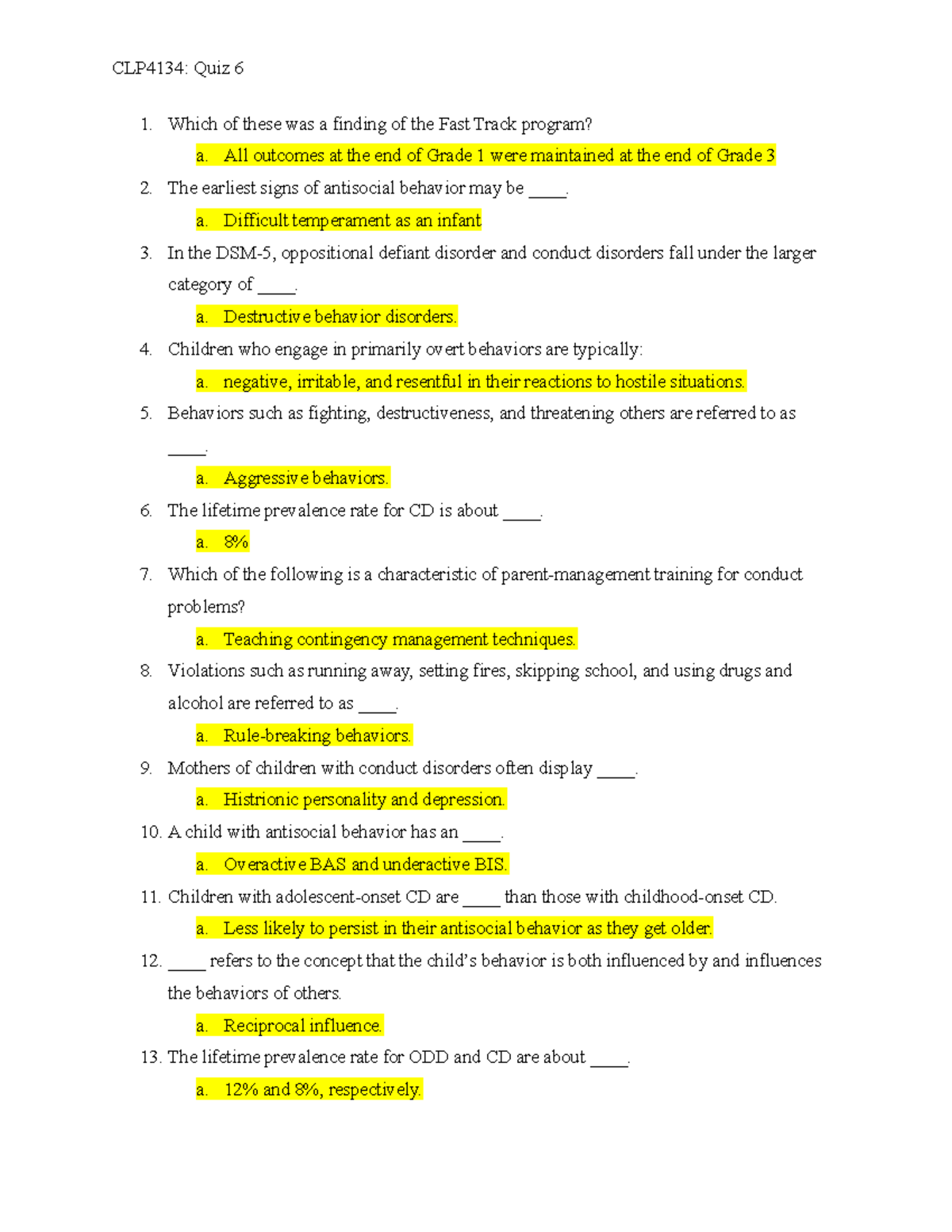 CLP4134-Quiz6 - Questions for CLP4134 - CLP4134: Quiz 6 Which of these ...