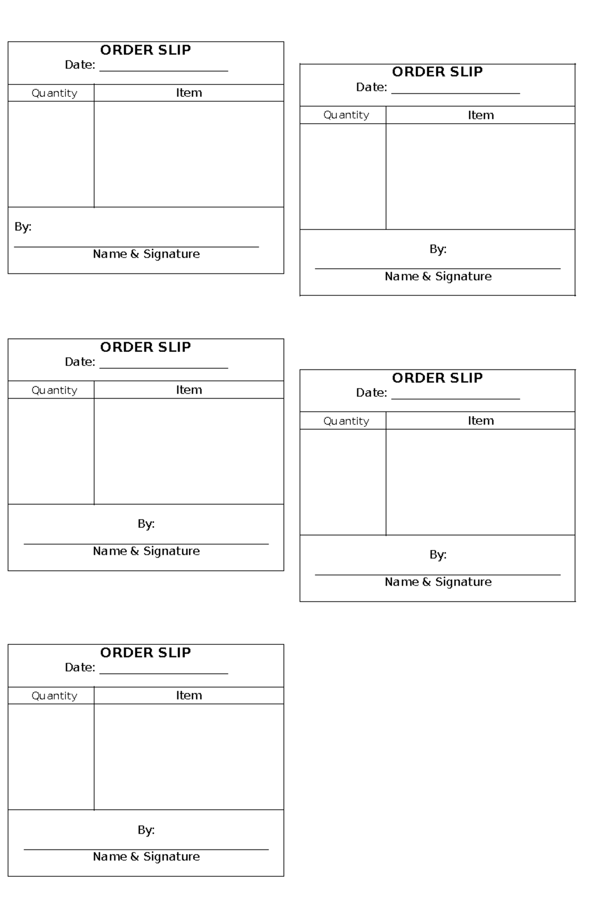 Order SLIP - ORDER SLIP Date: ______________________ Quantity Item By ...