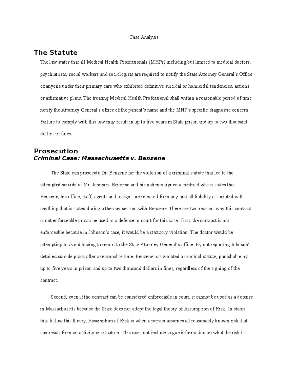 Fact Pattern - Case Analysis The Statute The law states that all ...