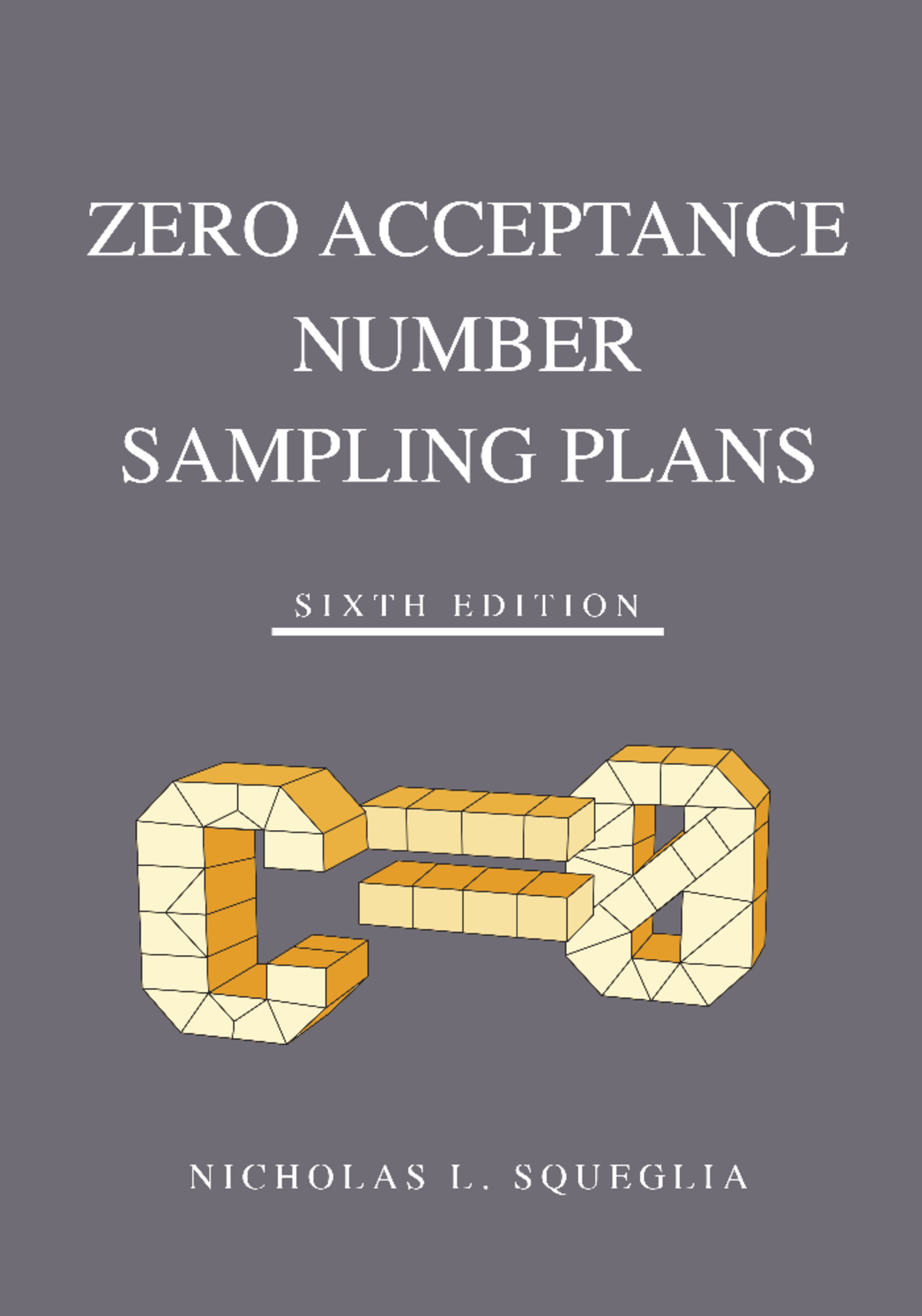 2023 Zero Acceptance Number Sampling Plans-ASQ Quality Press - Zero ...
