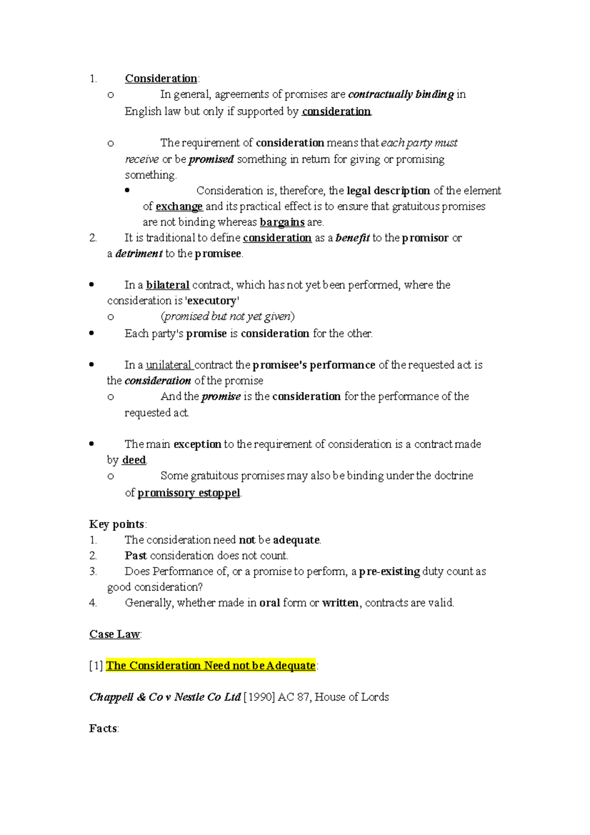 Consideration Notes - Consideration : o In general, agreements of ...
