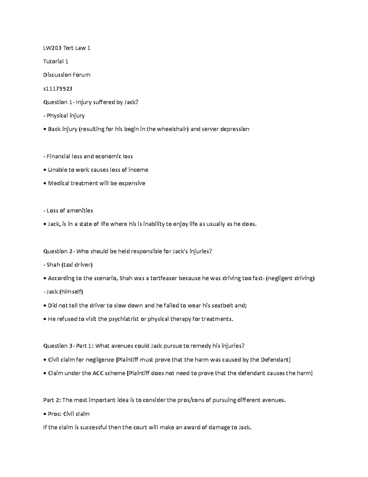 LW203 Tort Law 1 - TUTORIAL 1 WEEK 2 - LW203 Tort Law 1 Tutorial 1 Discussion Forum s Question 1 ...