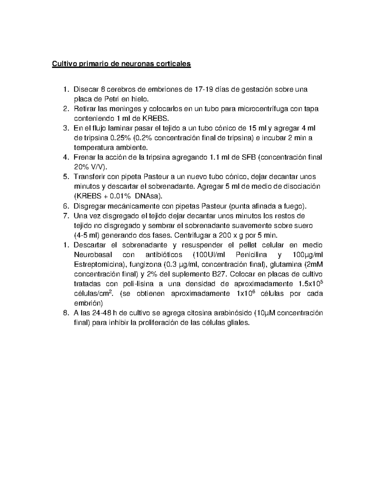 Cultivo primario de neuronas corticales - Disecar 8 cerebros de ...