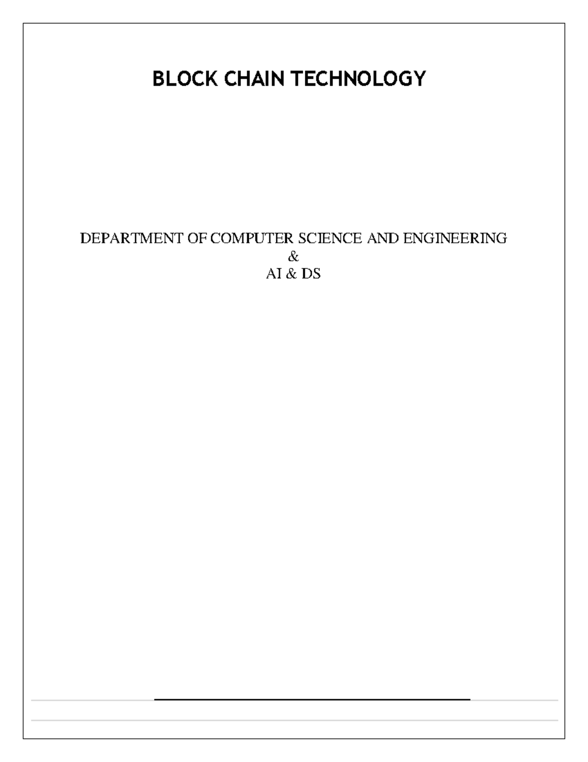 BCT Notes - BLOCK CHAIN TECHNOLOGY DEPARTMENT OF COMPUTER SCIENCE AND ...