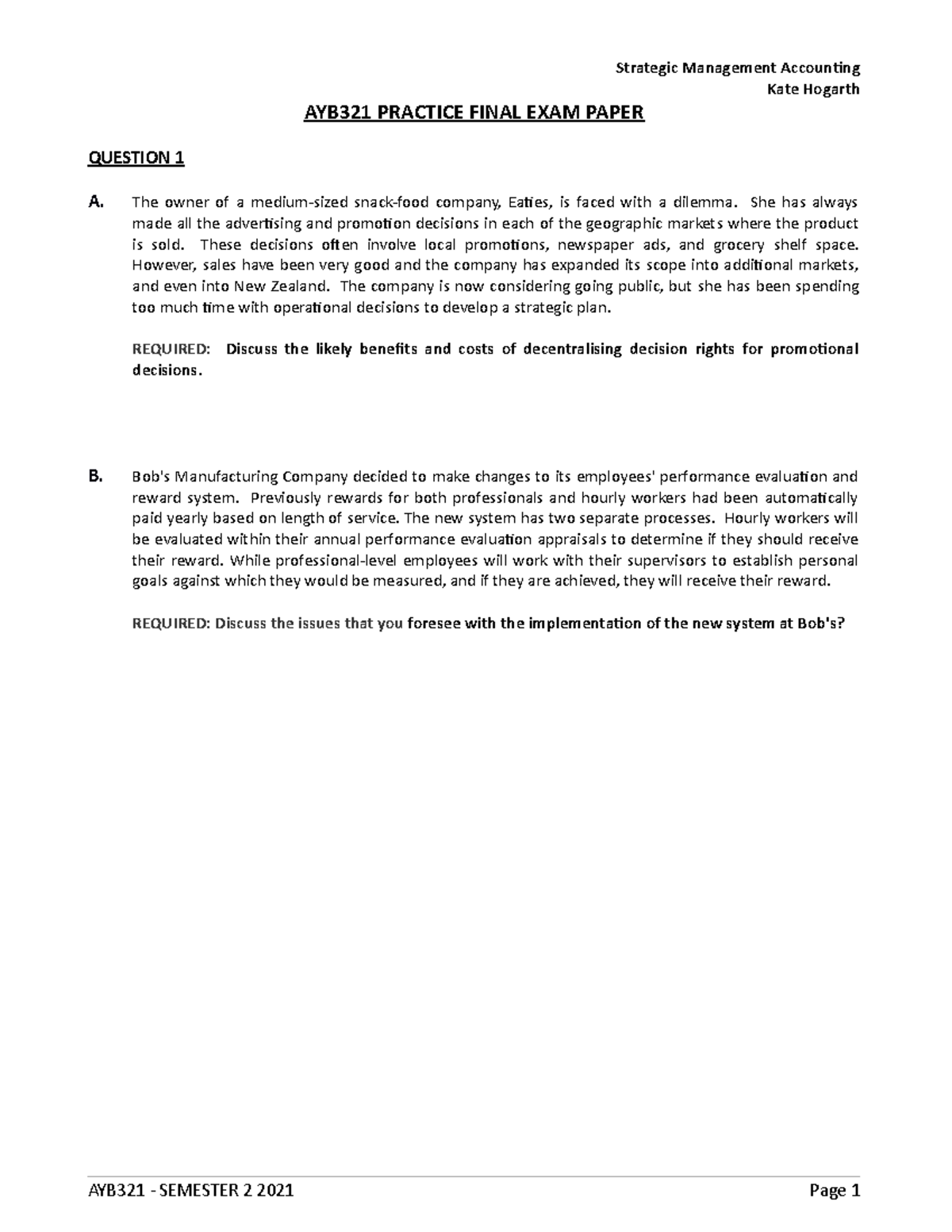 Practice Final Exam Paper - Kate Hogarth AYB321 PRACTICE FINAL EXAM ...