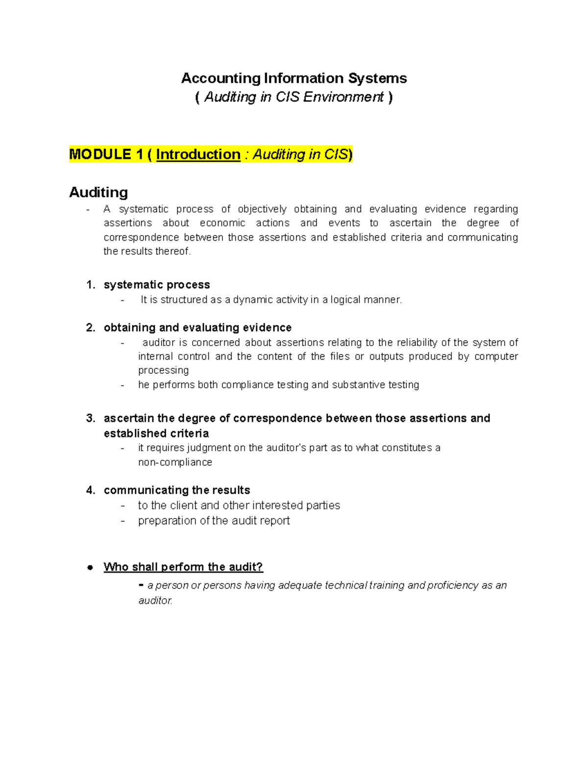 Auditing in CIS Environment - 1. systematic process It is structured as a dynamic activity in a ...