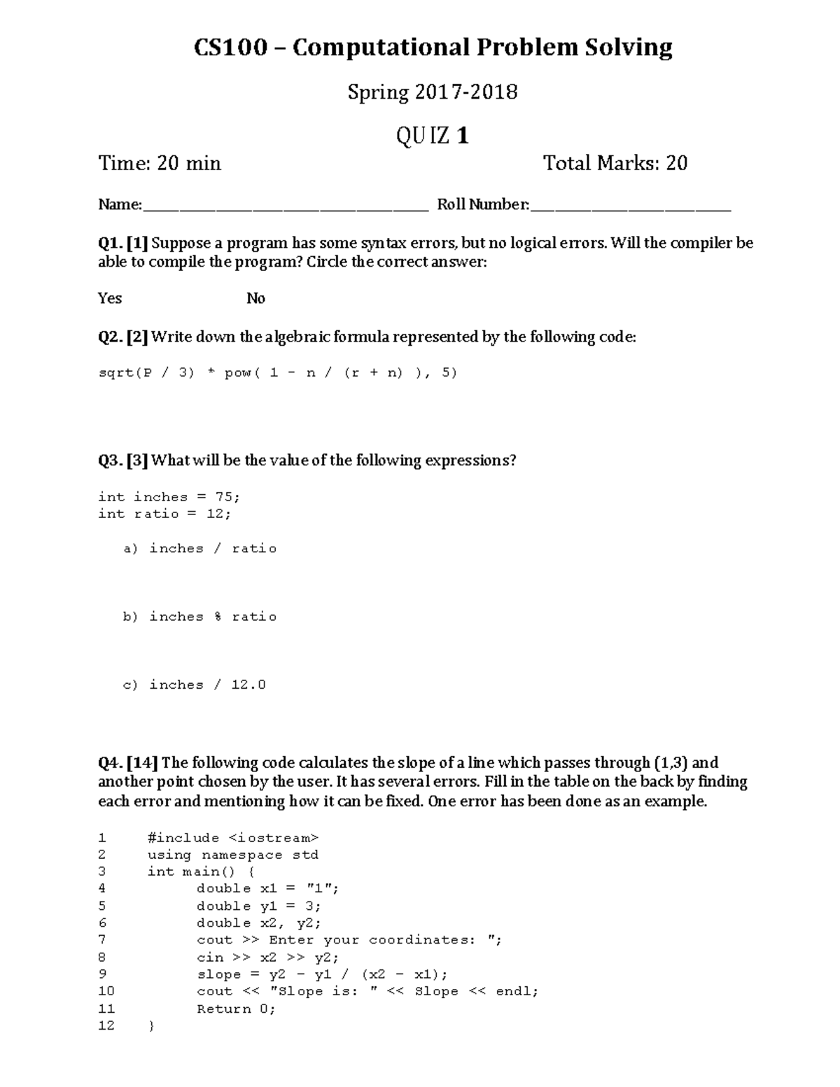 Quiz 1 18 January 2017, questions - CS100 – Computational Problem Solving Spring 2017-­‐2018 ...