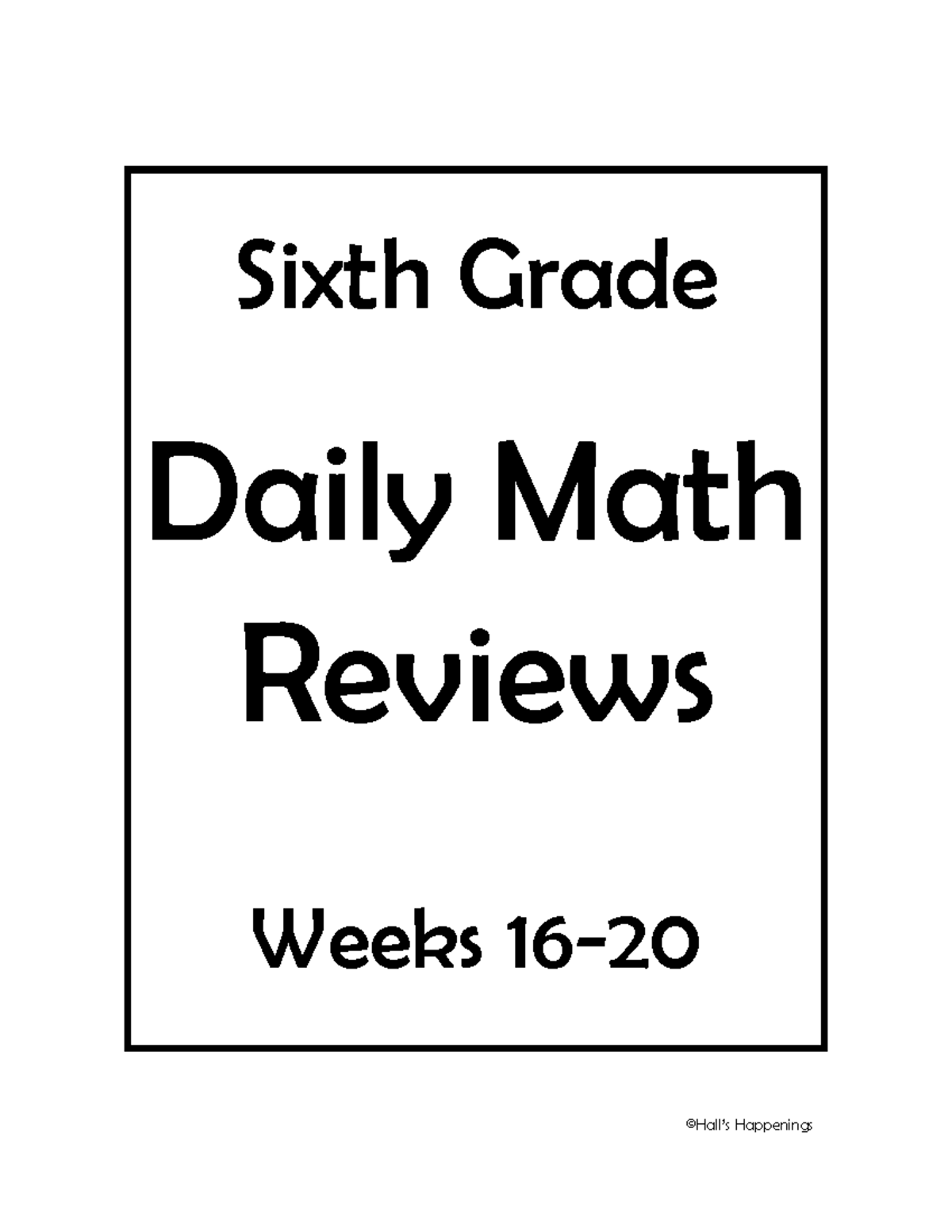 Open 3 - 6th Grade Daily Math Reviews Weeks 16-20 - Sixth Grade Daily ...