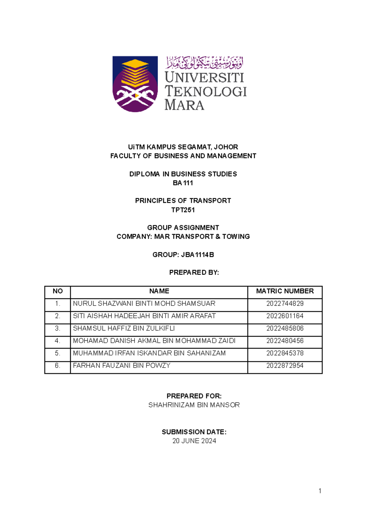 TPT251 Assignment - UiTM KAMPUS SEGAMAT, JOHOR FACULTY OF BUSINESS AND ...