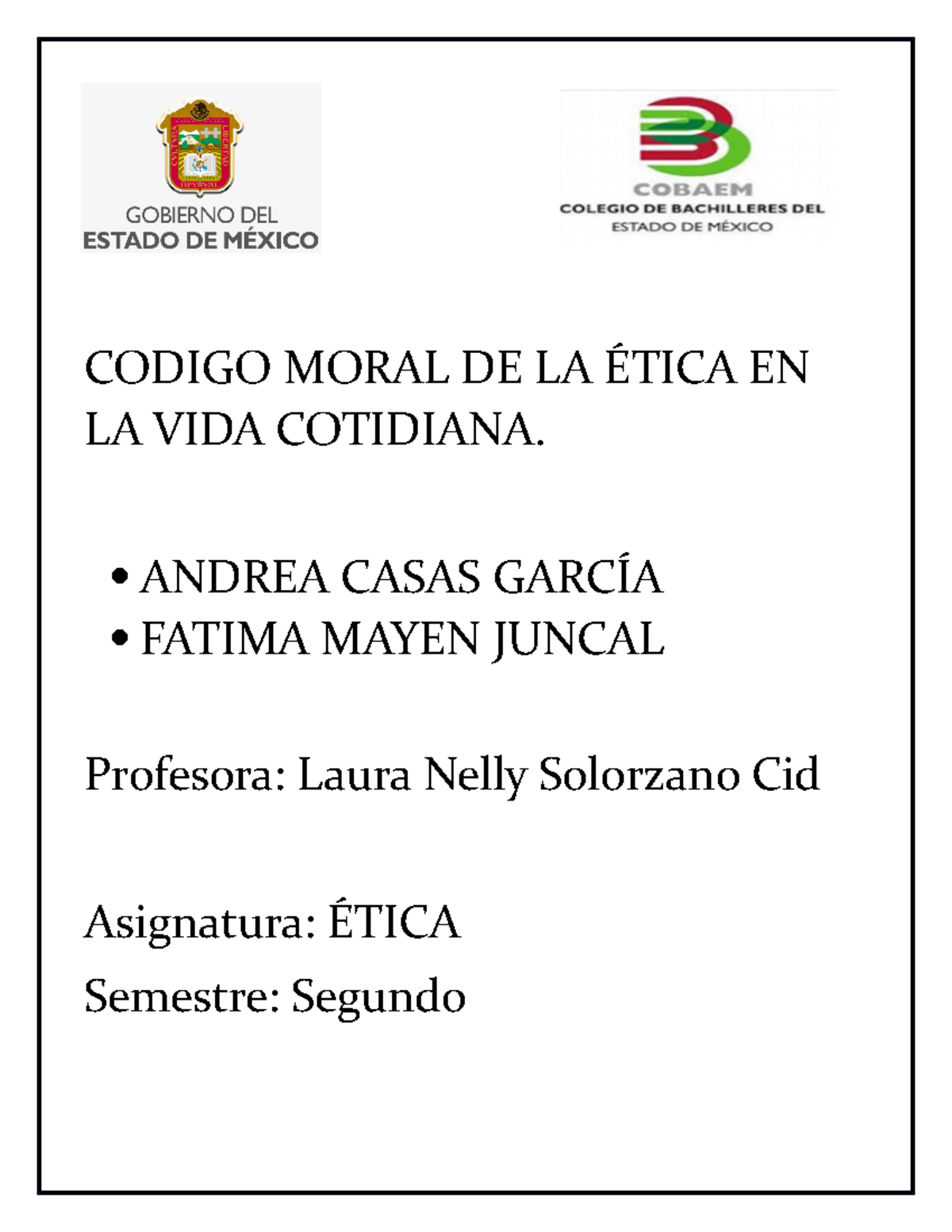 Codigo Moral DE LA Ética EN LA VIDA Cotidiana 1 - CODIGO MORAL DE LA ...