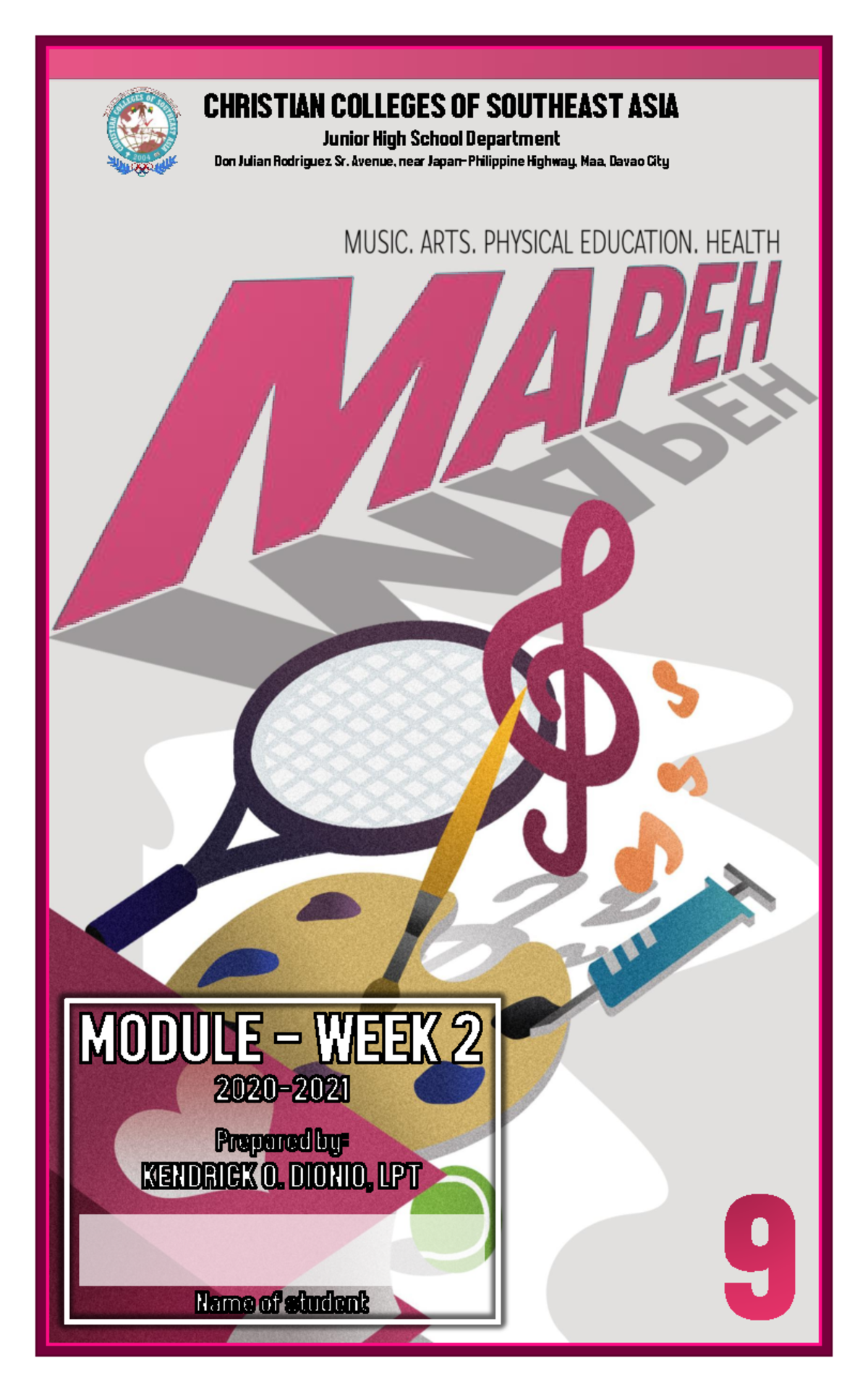 Mapeh 9 Module - 1st Quarter (Week 2) sample - CHRISTIAN COLLEGES OF SOUTHEAST ASIA Junior High ...