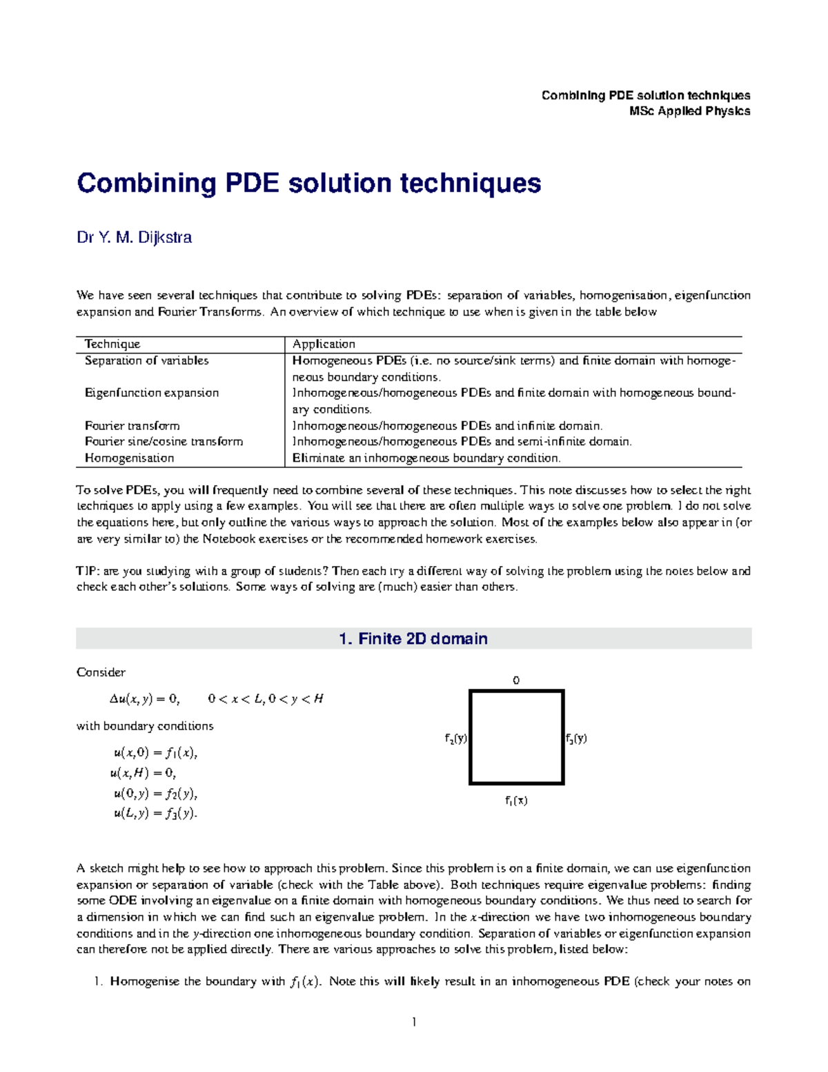 Combining PDE solution techniques - M. Dijkstra We have seen several ...