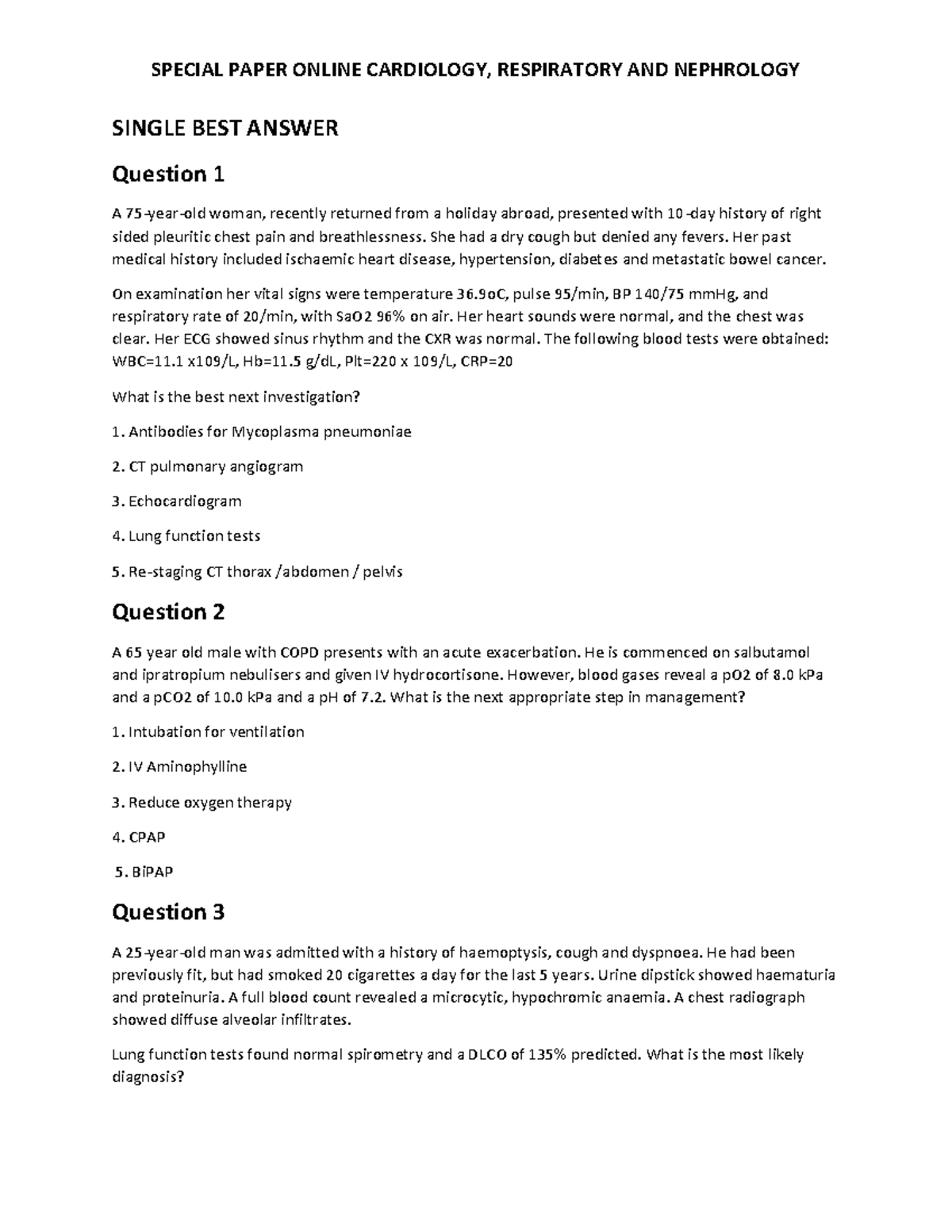 Paper No 02 - FB- Final - SINGLE BEST ANSWER Question 1 A 75-year-old ...
