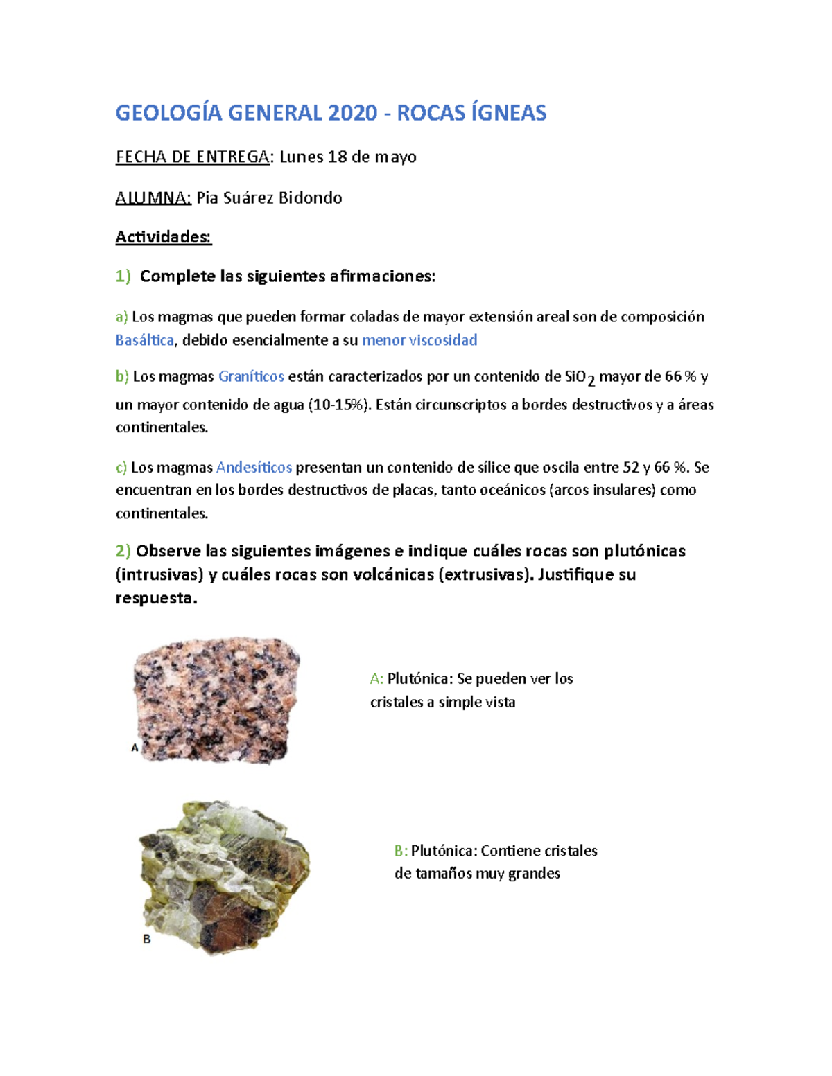 Trabajo Práctico 3 Rocas Ígneas - GEOLOGÍA GENERAL 2020 - ROCAS ÍGNEAS ...
