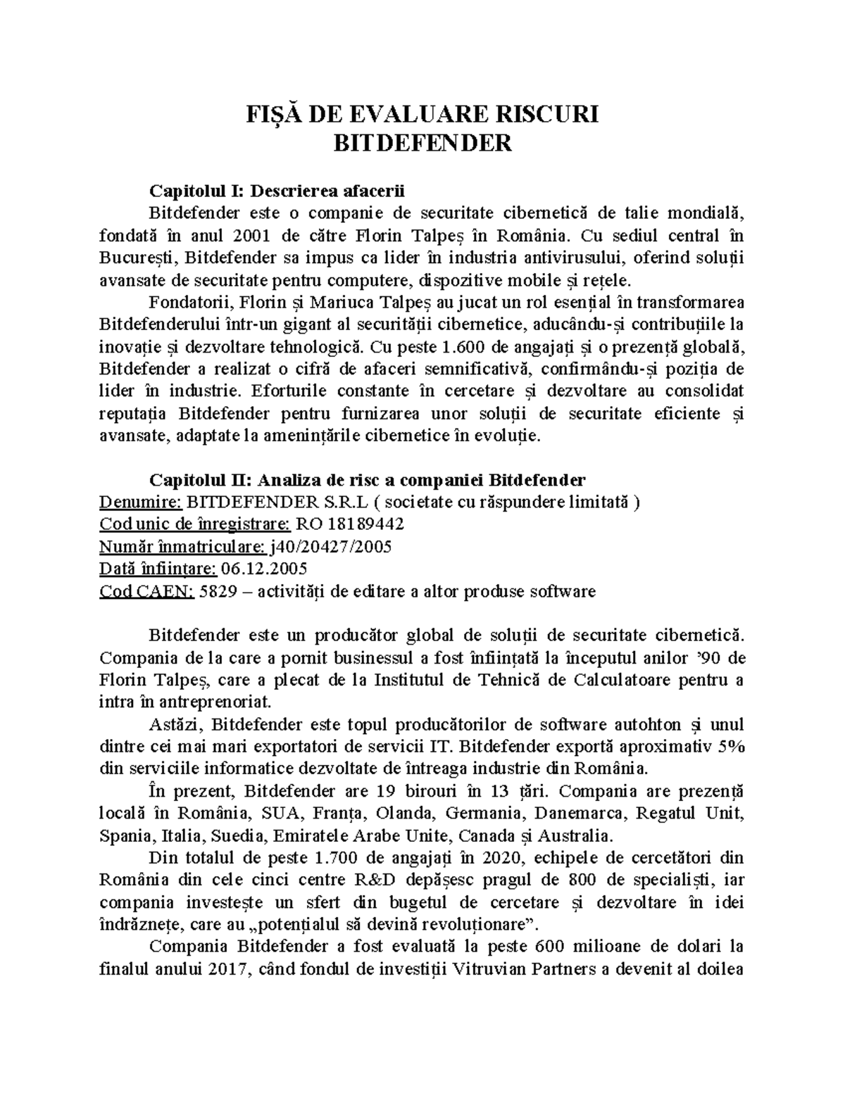 Fisa de risc-Bitdefender - FI Ă DE EVALUARE RISCURIȘ BITDEFENDER ...