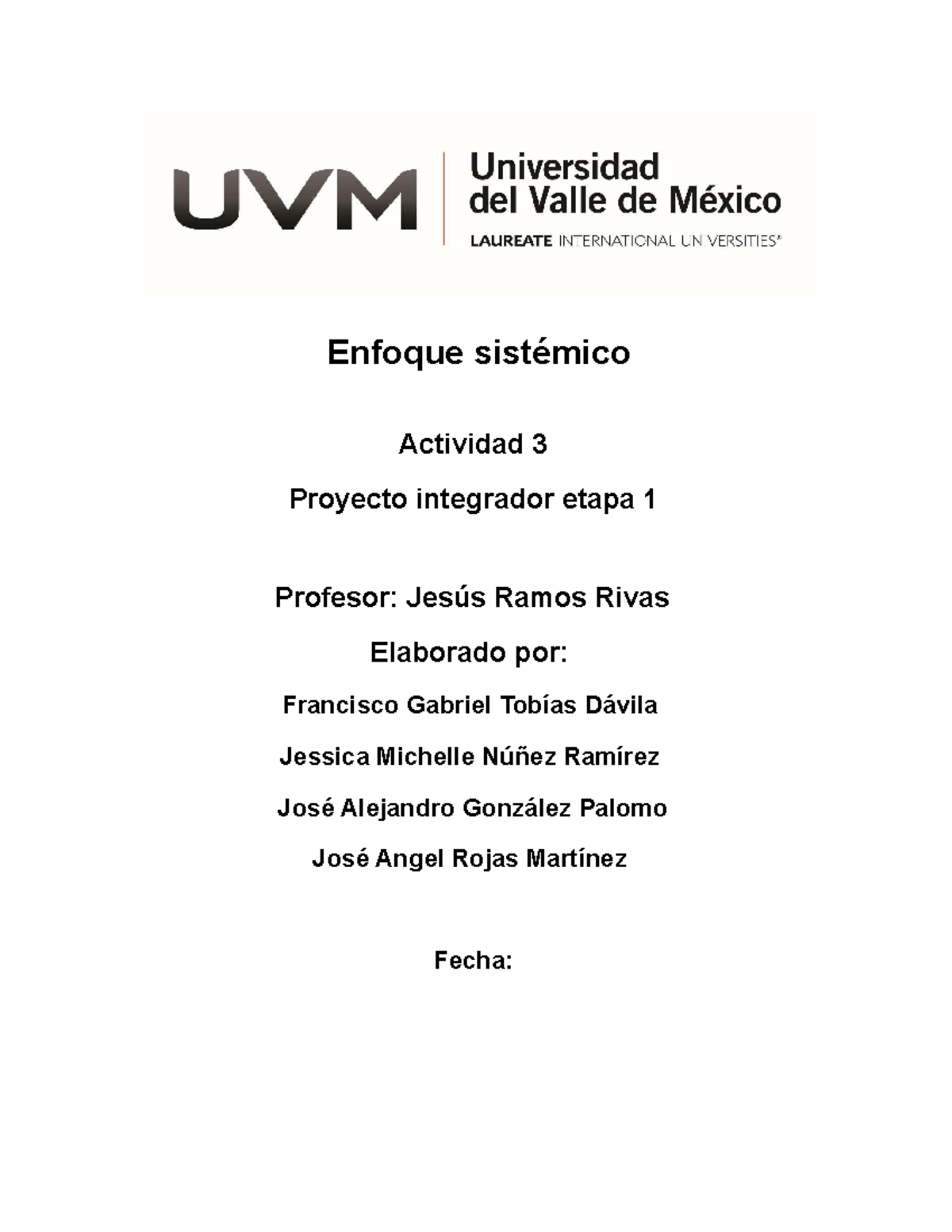 Actividad #3 Proyecto Etapa 1 - Enfoque Sistémico - UVM - Studocu