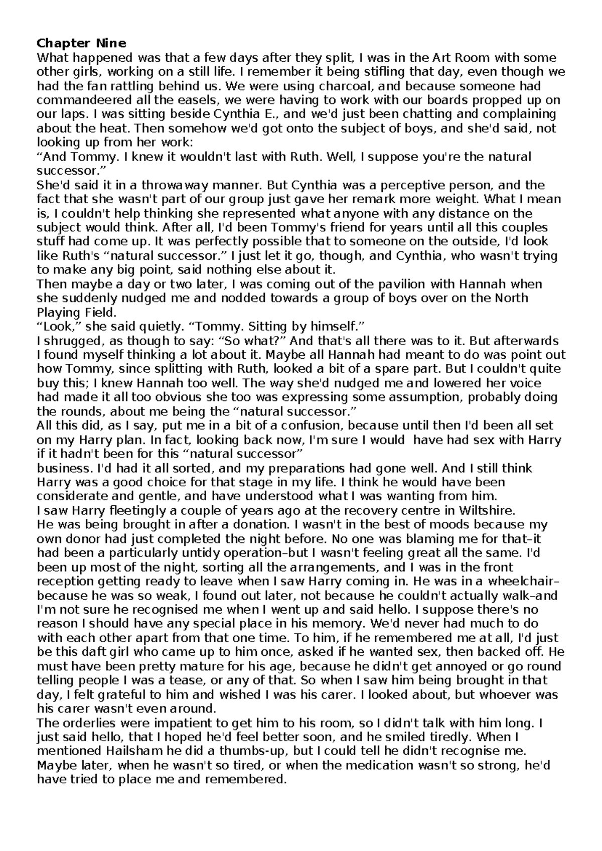 Chapter nine - Chapter Nine What happened was that a few days after ...