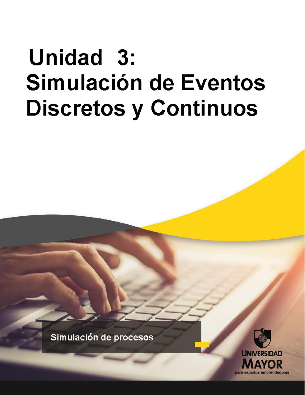 SPR ce u3 - Apuntes - Unidad 3: Simulación de Eventos Discretos y ...