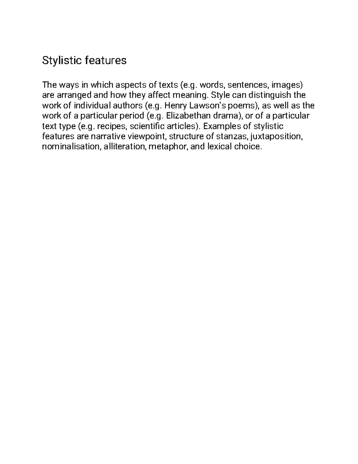 Stylistic features - Information and examples - Stylistic features The ...