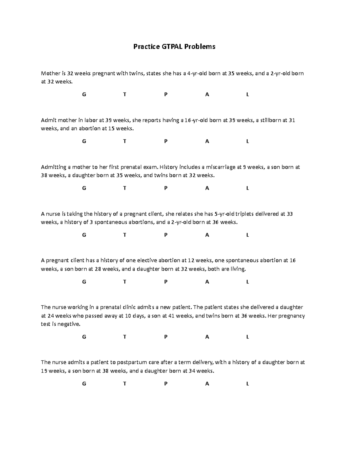 Practice Gtpal - Student - Practice GTPAL Problems Mother is 32 weeks ...