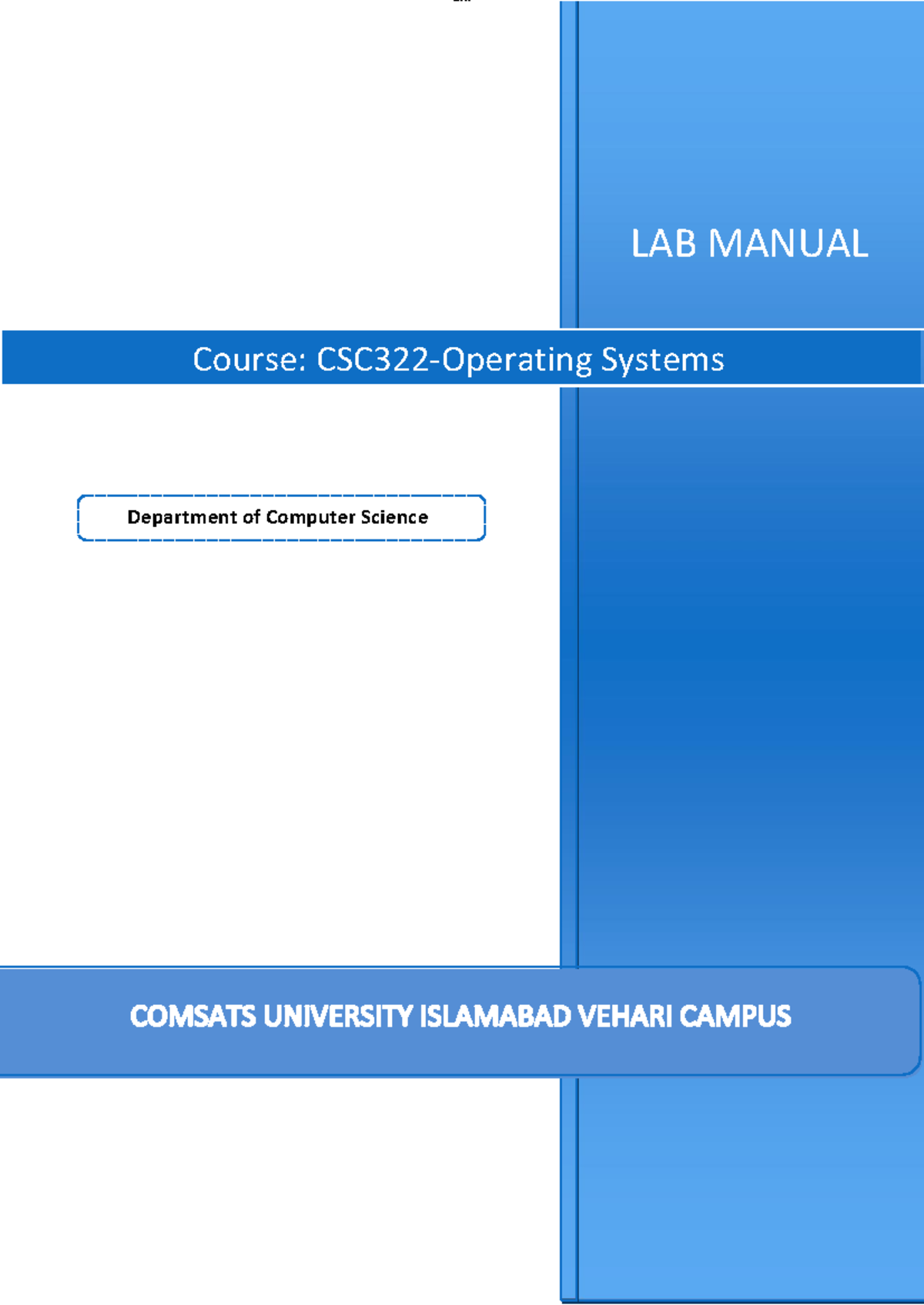 Os-lab-manual - Lab manual - Course: CSC 322 - Operating Systems 1) wo LAB MANUAL Department of ...