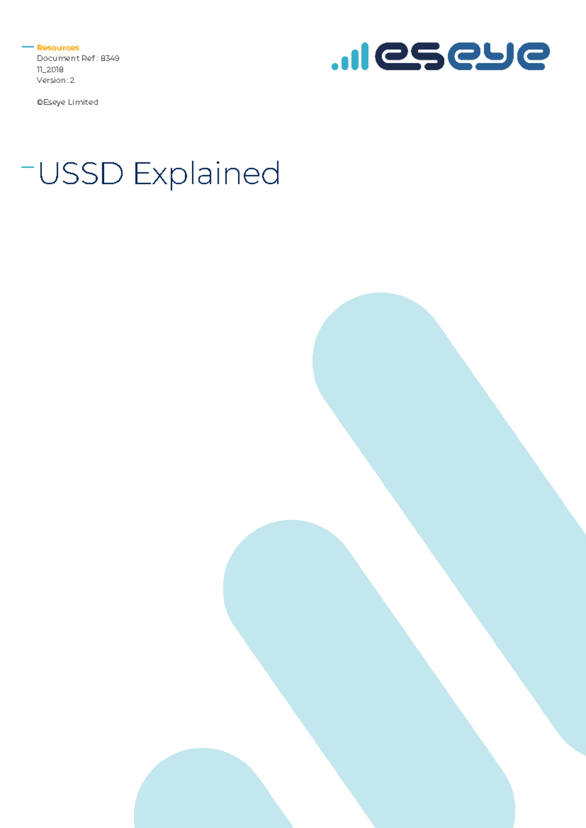 USSD-Explained - 0 USSD Explained • ©2020 Eseye Limited USSD Explained ...