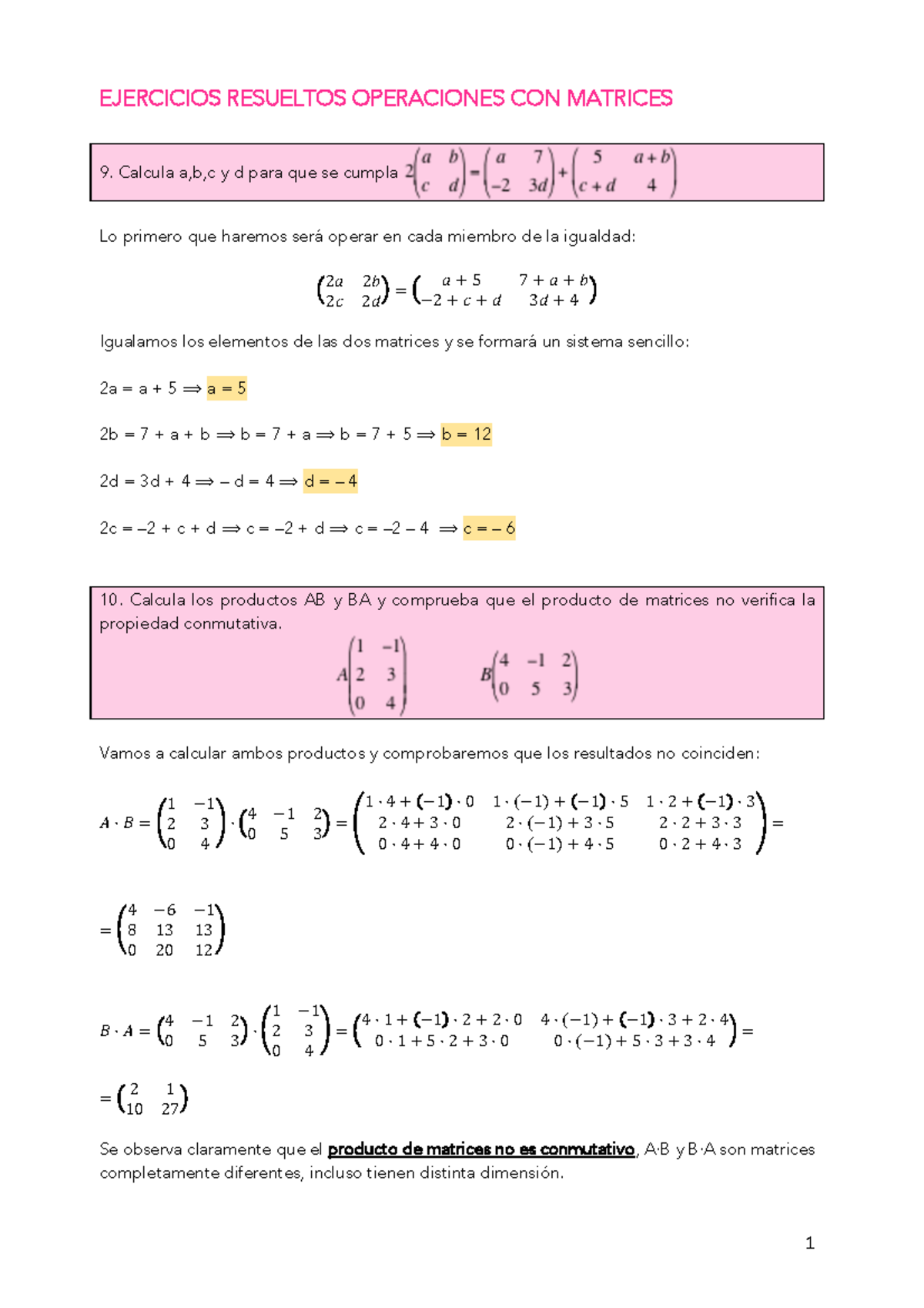 Ejercicios resueltos matrices - 1 EJERCICIOS RESUELTOS OPERACIONES CON MATRICES 9. Calcula a,b,c ...