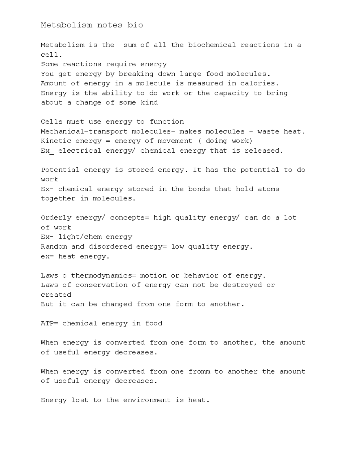 Metabolism - notes - Metabolism notes bio Metabolism is the sum of all ...