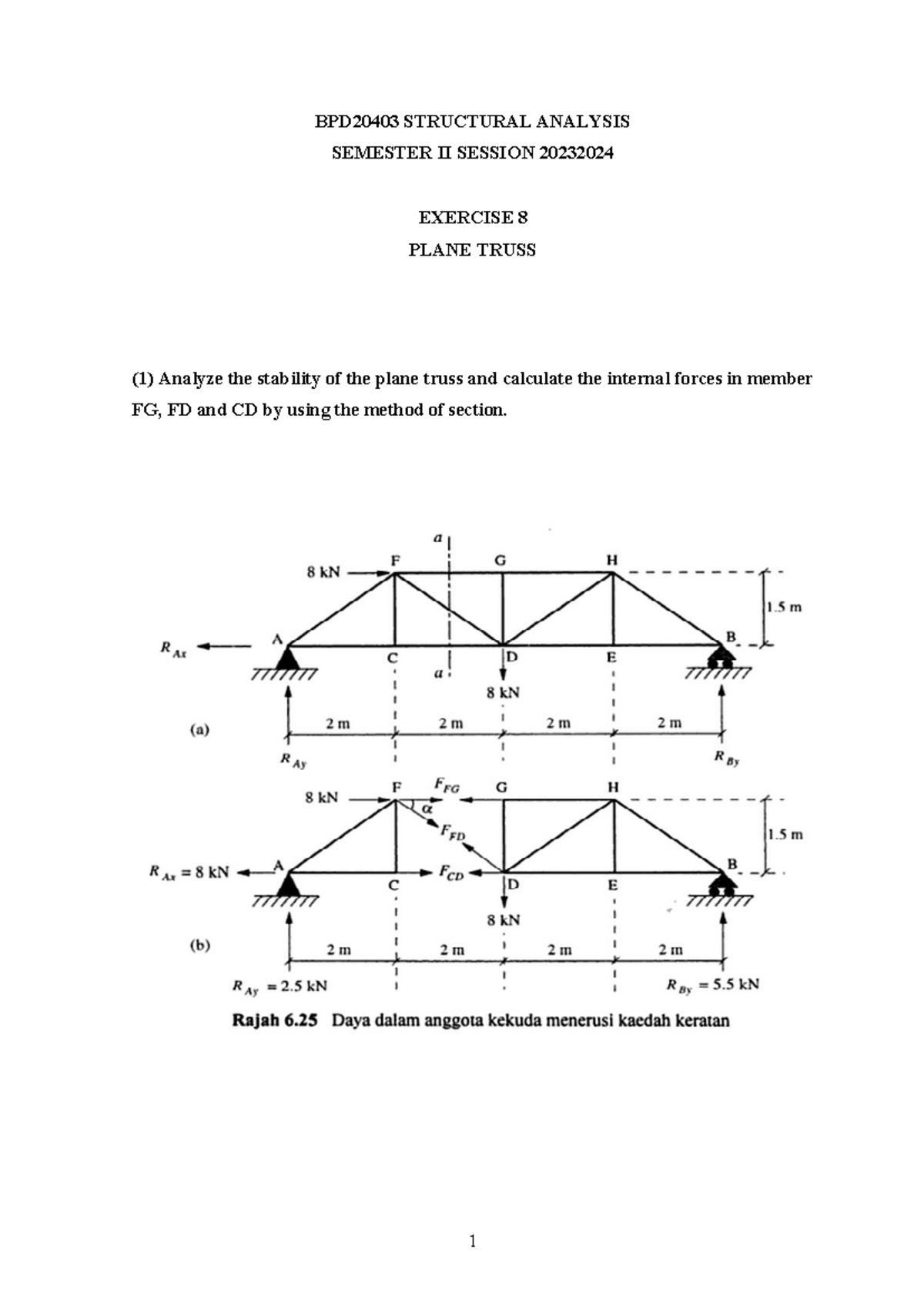 Exercise 8 28planetruss 29 28skema 29 - BPD20403 STRUCTURAL ANALYSIS ...