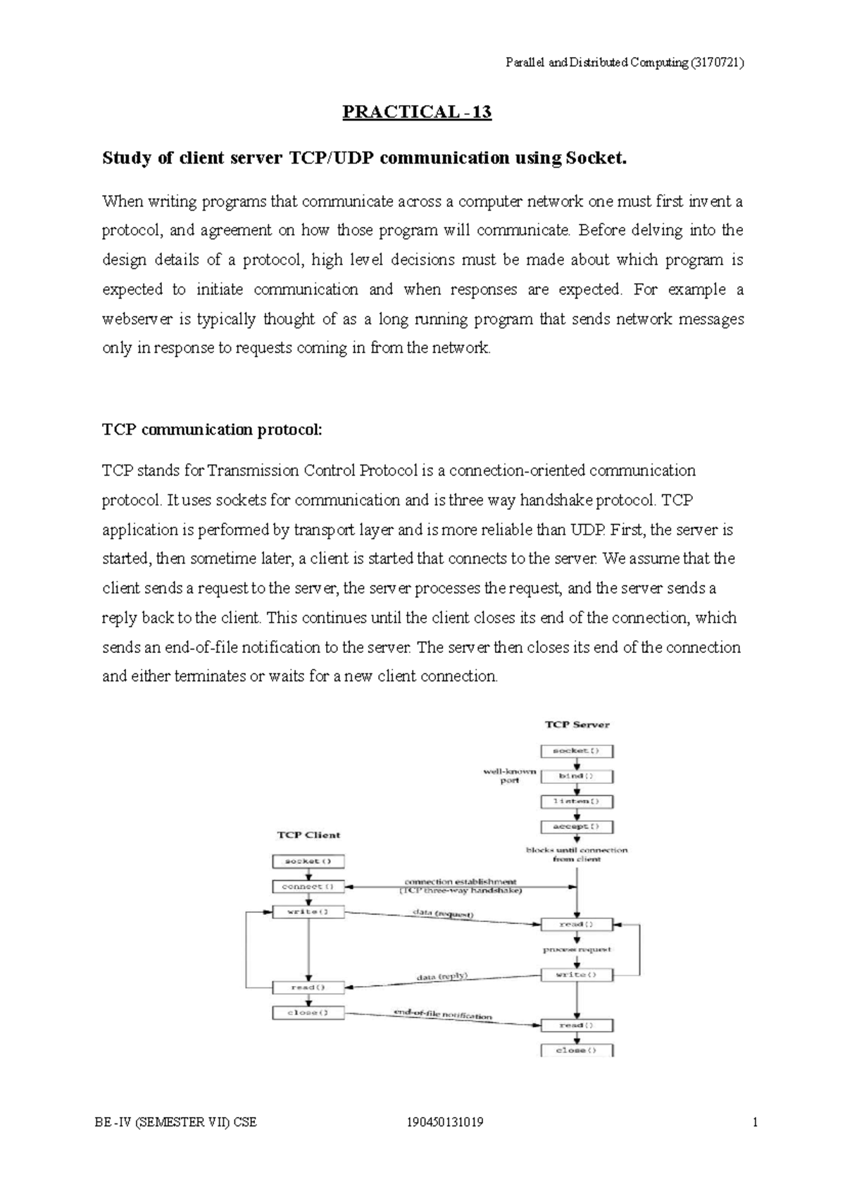Distributed - PRACTICAL - Study of client server TCP/UDP communication using Socket. When ...