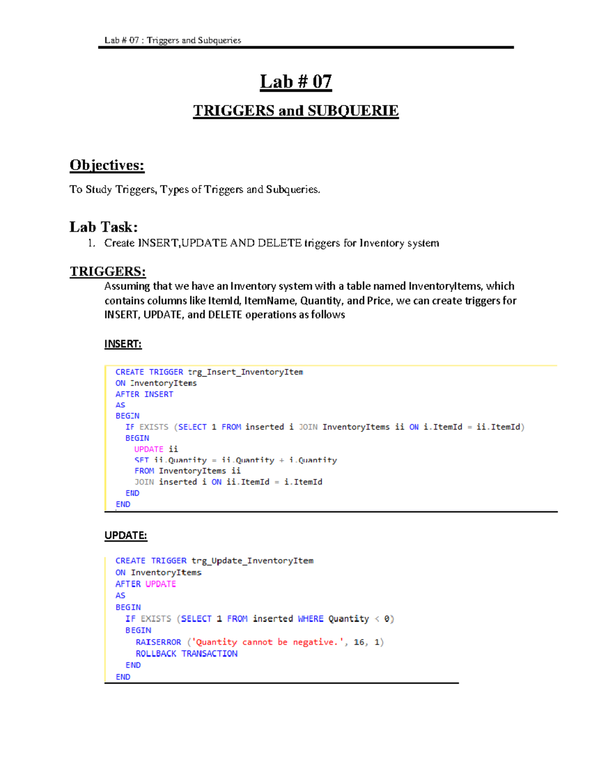 LAB 7 dbms - SUBQUERIE - Lab # 07 TRIGGERS and SUBQUERIE Objectives: To Study Triggers, Types of ...