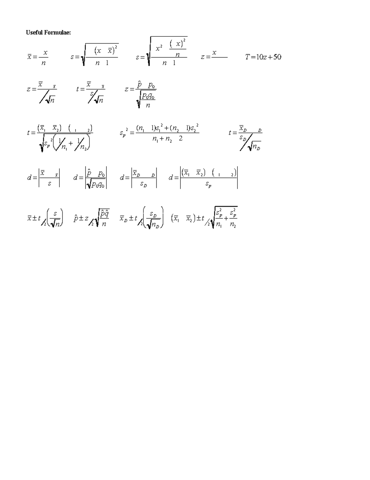 Formula and Tables - Useful Formulae: x = S x n s = ( x - x) 2 å n - 1 ...