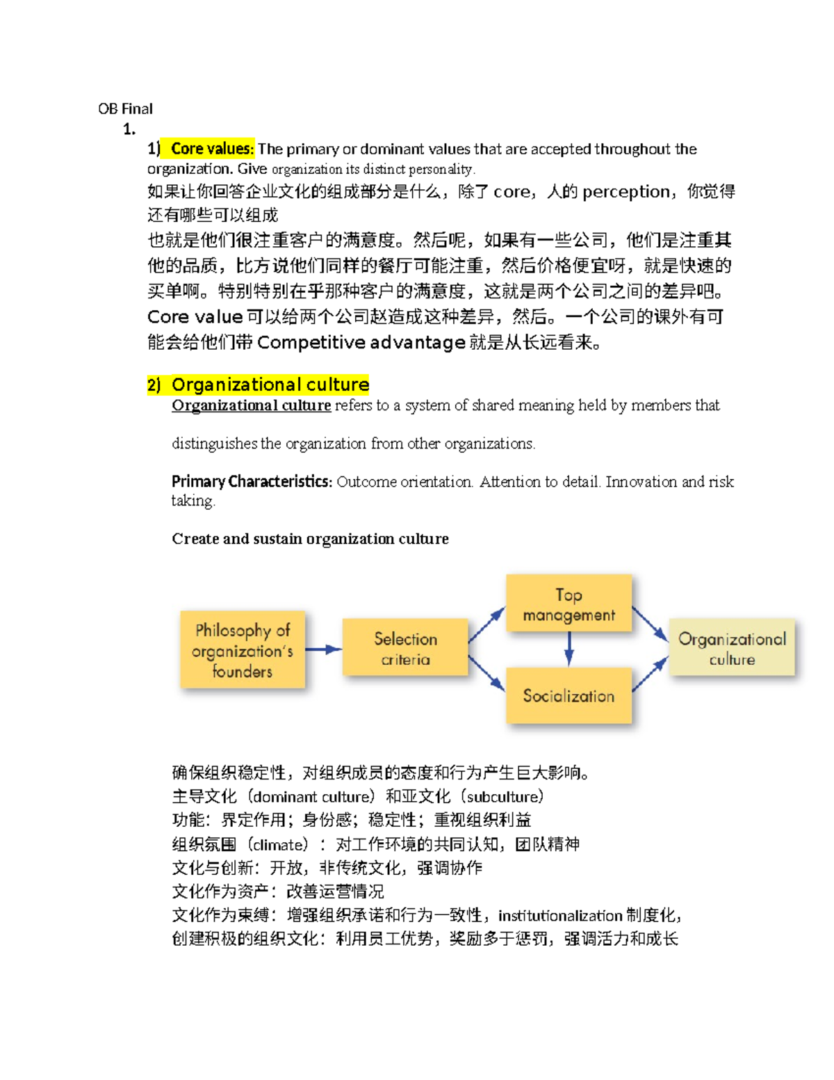 OB Final - organizational - OB Final 1. 1) Core values: The primary or ...