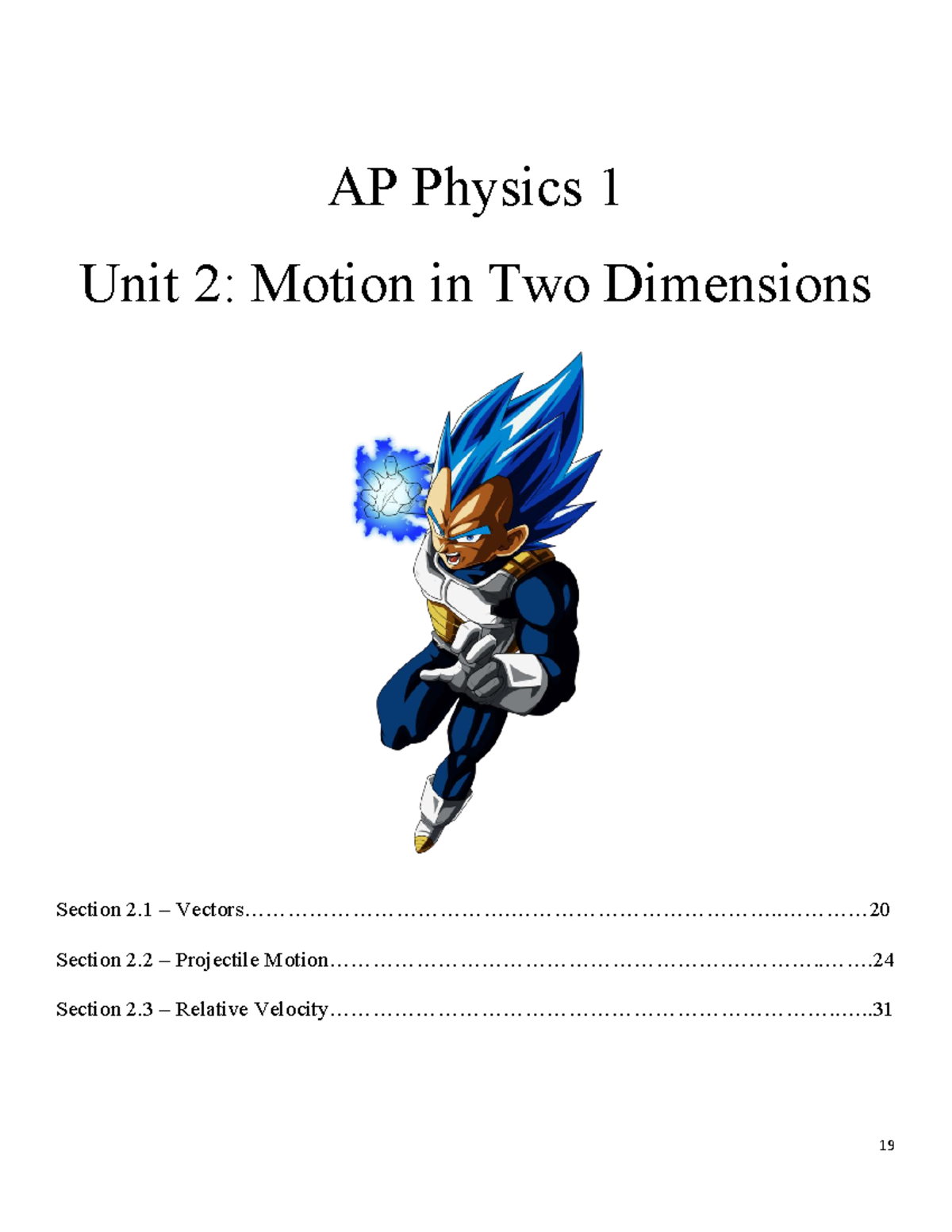 Unit 2 Notes - AP Physics 1 Unit 2: Motion in Two Dimensions Section 2 ...