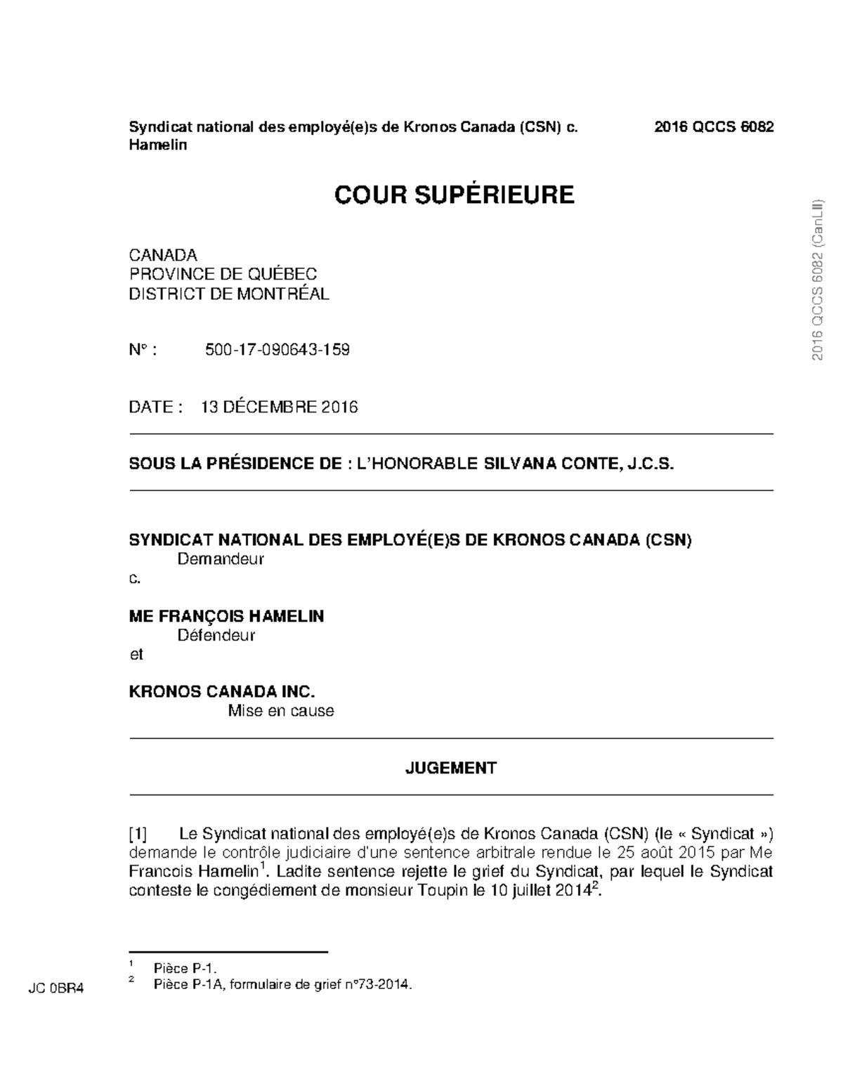2016 qccs6082 - Droit - Syndicat national des employé(e)s de Kronos ...