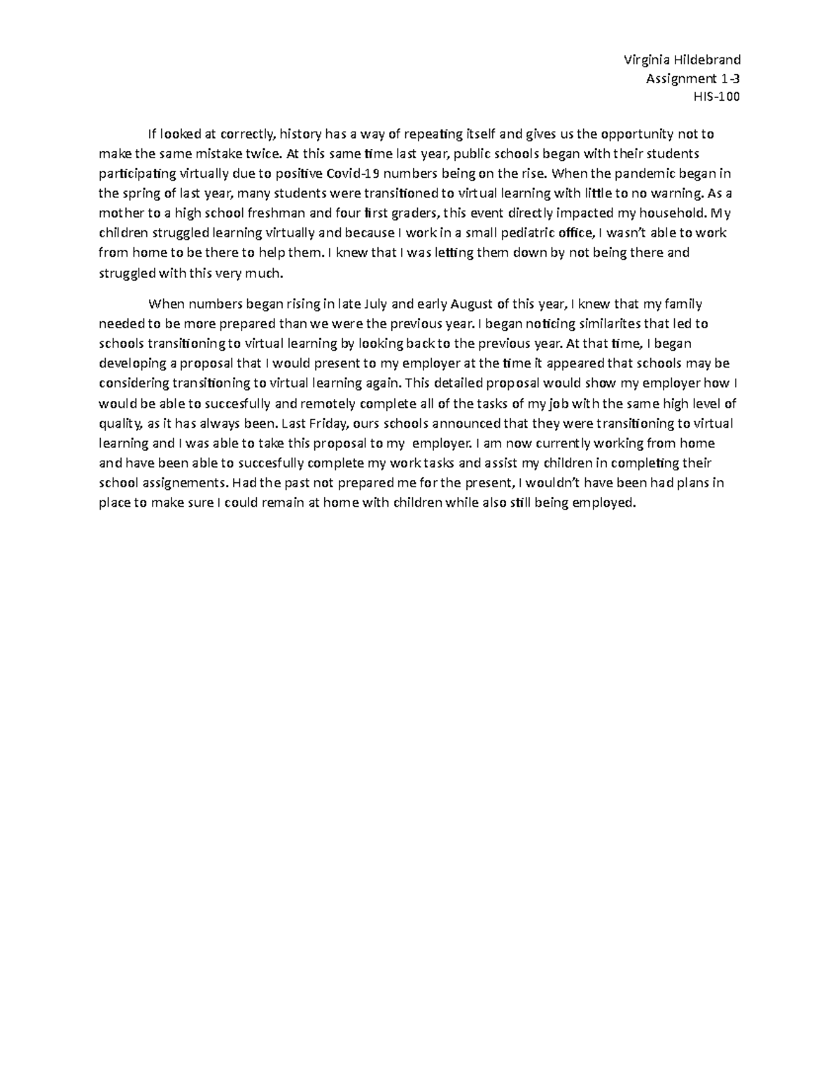 HIS 100 Assignment 1-3 - Virginia Hildebrand Assignment 1- HIS- If ...